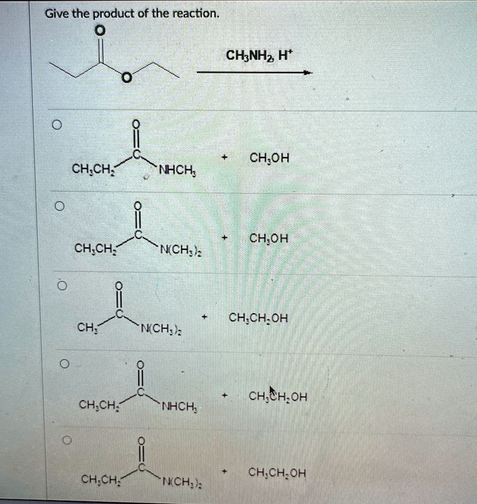 Give the product of the reaction. CH3NH2, H^+ ? CH3CH2C(=O)NHCH3 ...