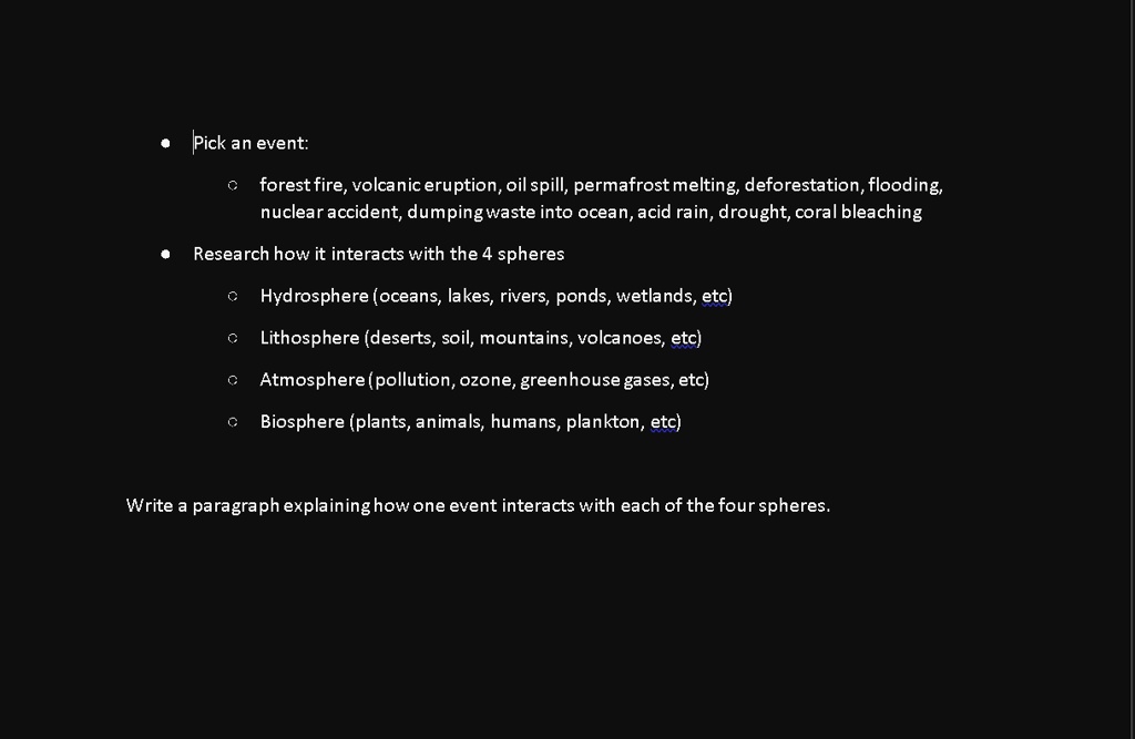 SOLVED: Pick an event: forest fire, volcanic eruption, oil spill, permafrost melting ...