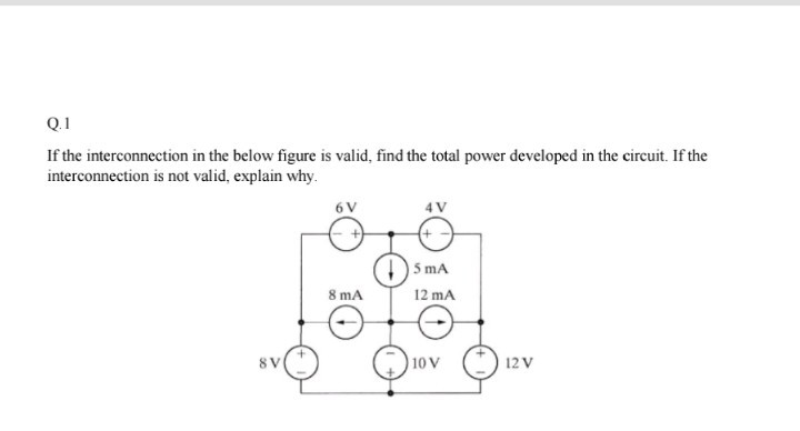Q. 1 If the interconnection in the below figure is valid, find the ...