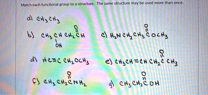 SOLVED: Match each functional group to structure. The same structure ...