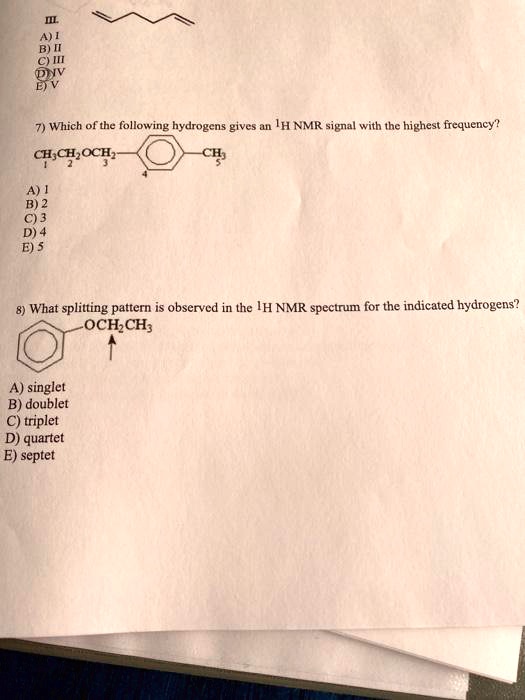 SOLVED: Which of the following hydrogens shows the highest frequency ...