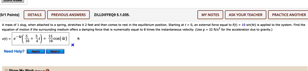 SOLVED: A mass of 1 slug, when attached to a spring, stretches it 2 ...