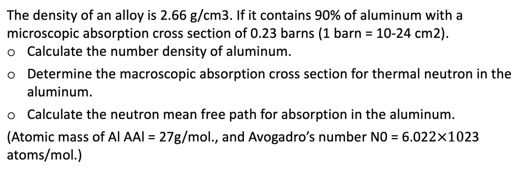 The density of an alloy is 2.66 g/cm3. If it contains 90% of aluminum ...