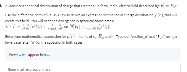 2. 2 Consider a spherical distribution of charge that creates a uniform ...