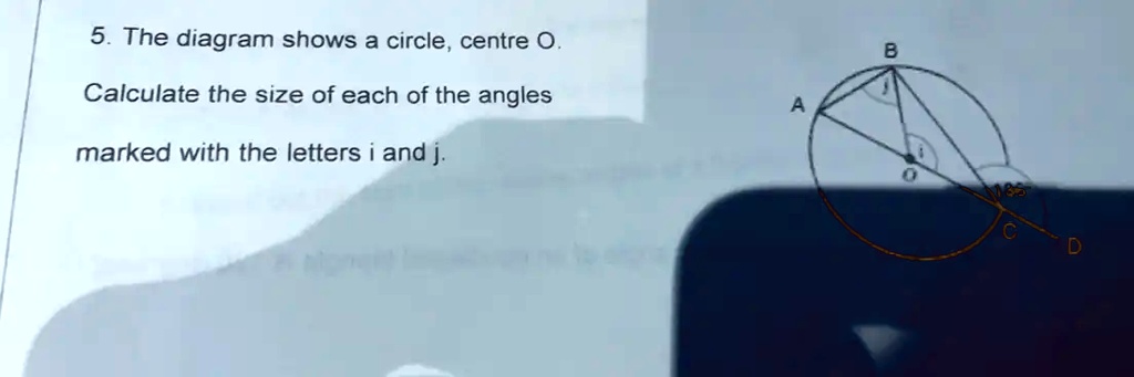 SOLVED: 5. The diagram shows a circle, centre 0 Calculate the size of each of the angles marked ...