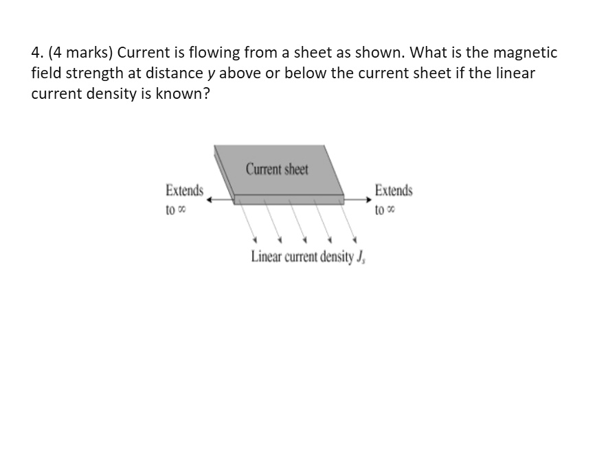 SOLVED: 4. (4 marks) Current is flowing from a sheet as shown: What is ...