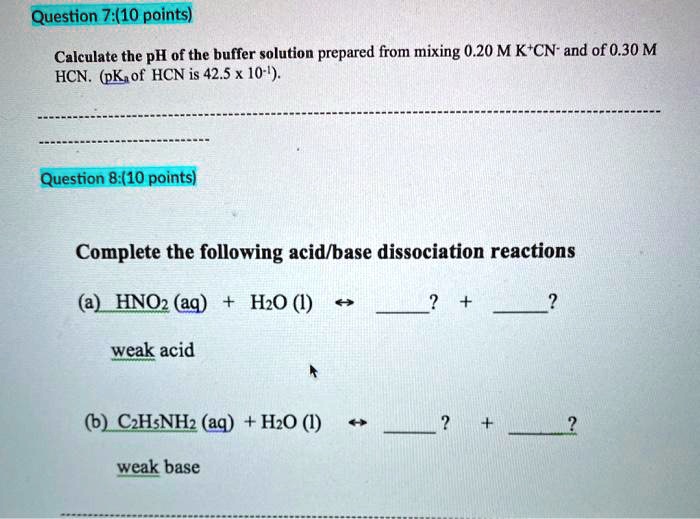 SOLVED:Question 7 (10 points) Calculate the PH of 'the buffer solution prepared from mixing 0.20 ...