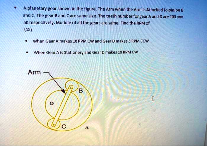SOLVED: A planetary gear shown in the figure.The Arm when the Arm is ...