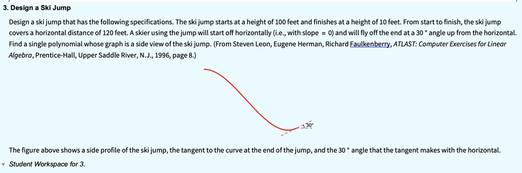 design ski jump design skijump that has the following specifications ...