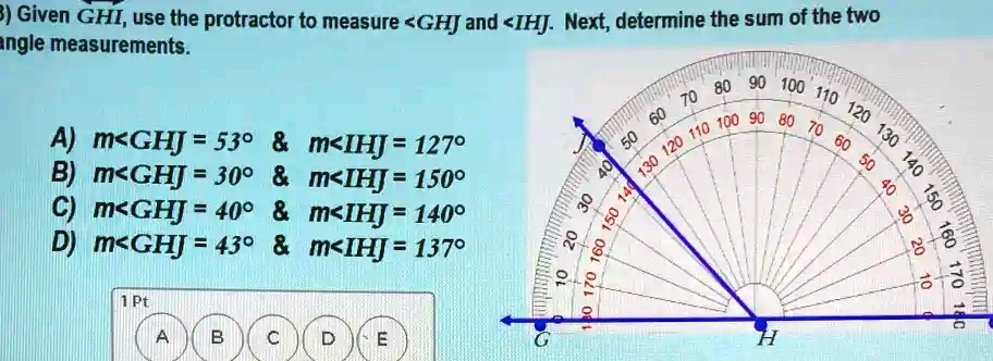 B) Given GHI, use the protractor to measure
