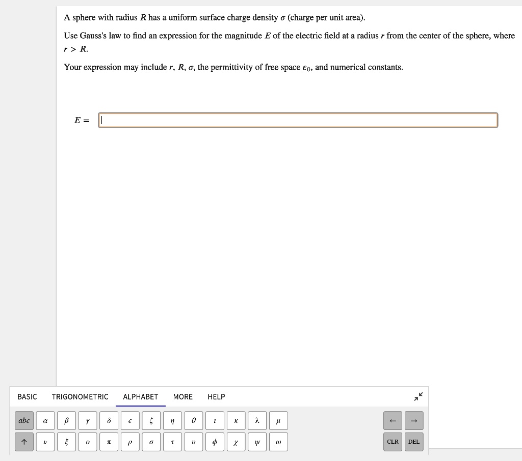 SOLVED: A sphere with radius R has a uniform surface charge density ...