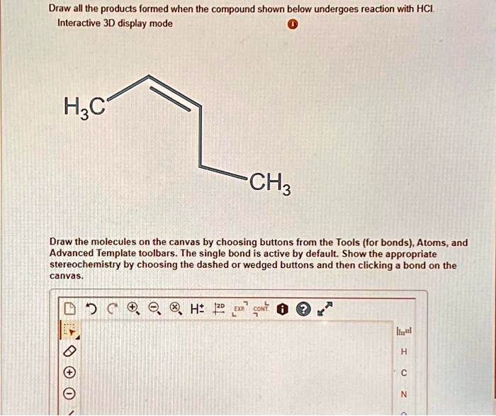 texts draw all the products formed when the compound shown below undergoes reaction with hcl ...