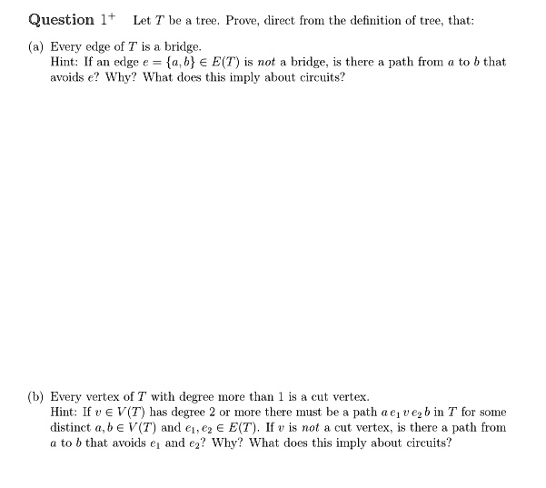 question 1 let tcc prove direet rom the definition ol tree that every ...