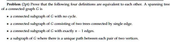 SOLVED: Problem (2pt): Prove that the following four definitions are equivalent to each other. A ...