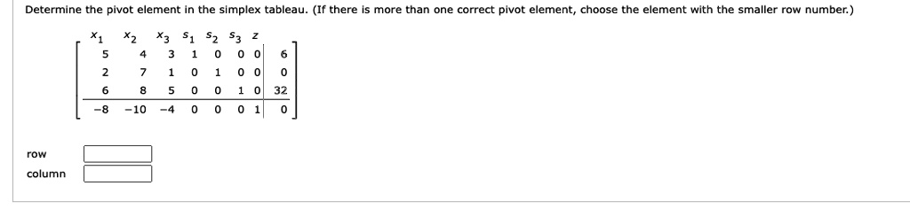Solved Determine The Pivot Element In The Imc Ex Tableau If There Is More Than One Correct 