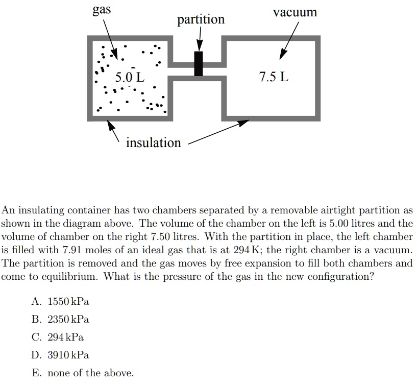SOLVED: Show full workings pls. gas vacuum partition 5.0 L 7.5 L ...