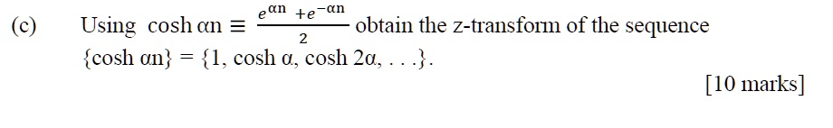 SOLVED: ENGINEERING MATHEMATICS II ean +e-an Using cosh an = obtain the ...