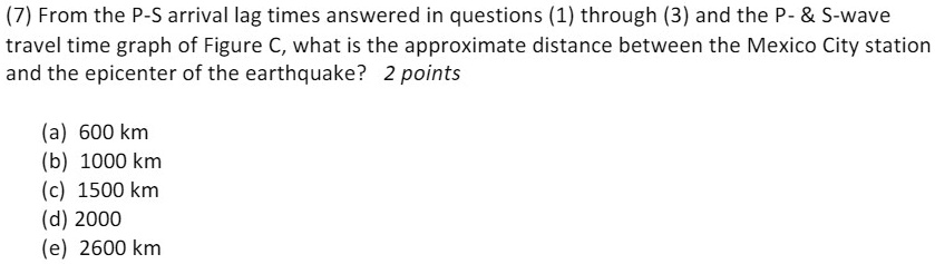 SOLVED: '(7) From the P-S arrival lag times answered in questions (1 ...