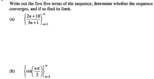 write out the first five terms of the sequence determine whether the sequence converges and if ...
