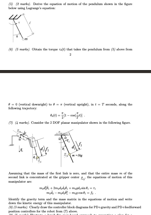 (5) (2 marks). Derive the equation of motion of the pendulum shown in ...