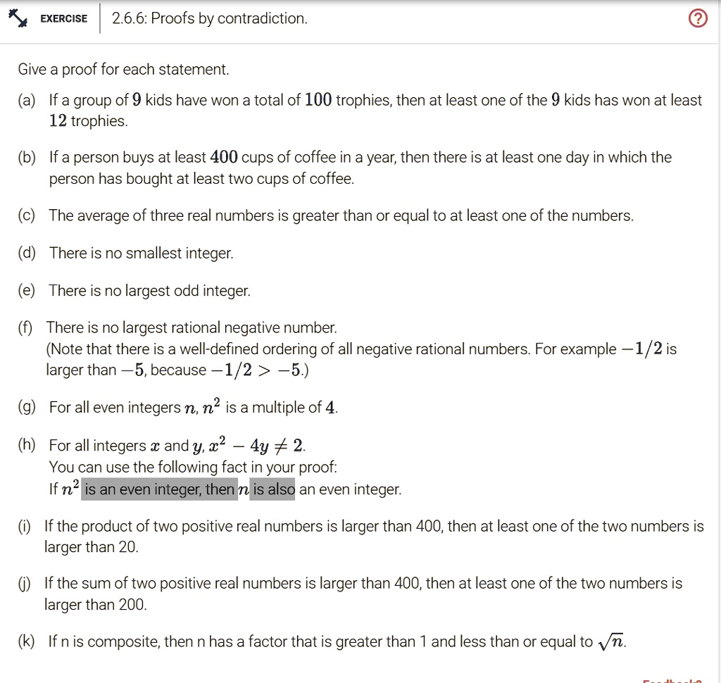 EXERCISE 2.6.6: Proofs by Contradiction Give a proof for each statement ...