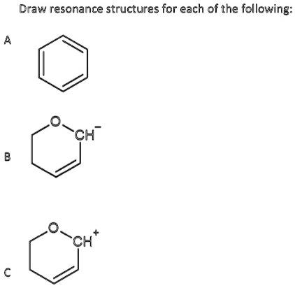 SOLVED: Draw resonance structures for each of the following: CH