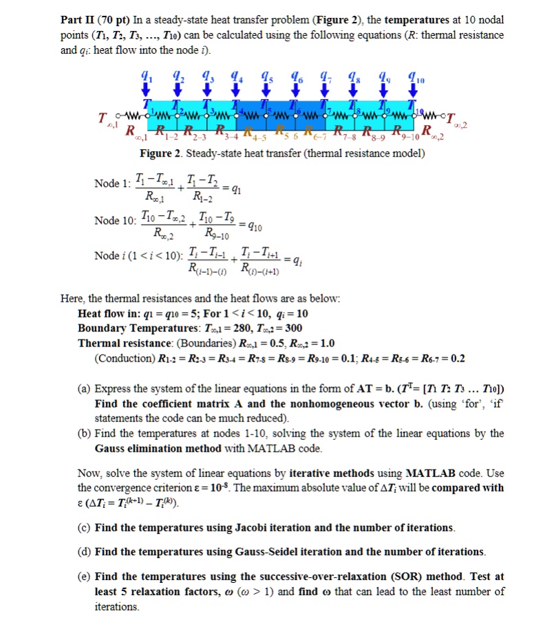 SOLVED: Texts: Part II (70 pt) In a steady-state heat transfer problem ...