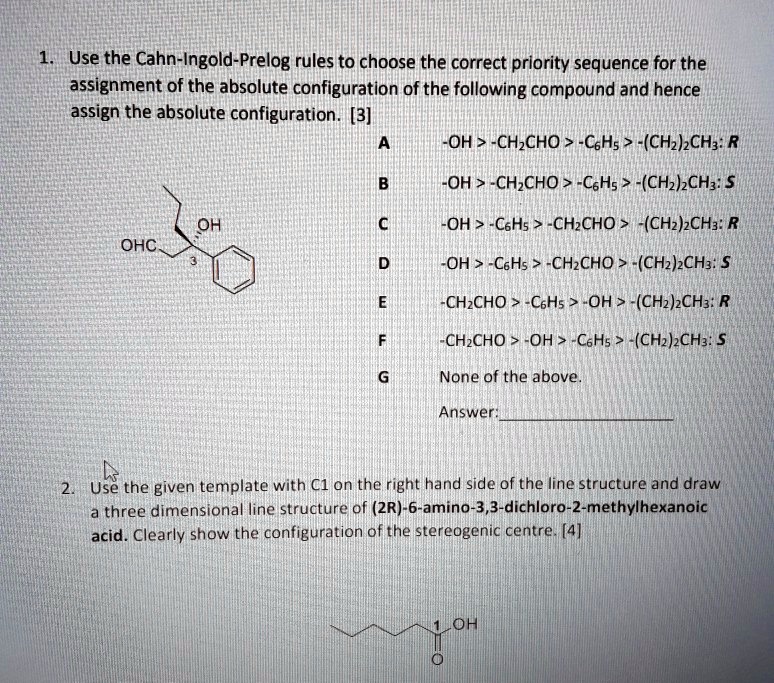 SOLVED: Use the Cahn-Ingold-Prelog rules to choose the correct priority sequence for the ...