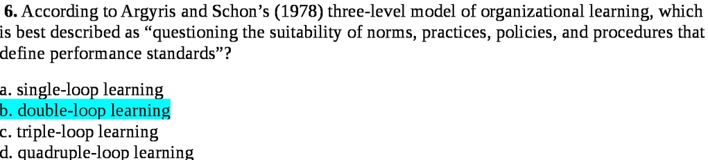 6. According to Argyris and SchÃ¶n's (1978) three-level model of ...