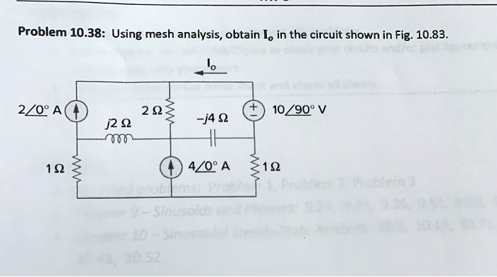 Problem 10.38: Using mesh analysis, obtain I in the circuit shown in Fig. 10.83. 2/0A 20j2 10 ...