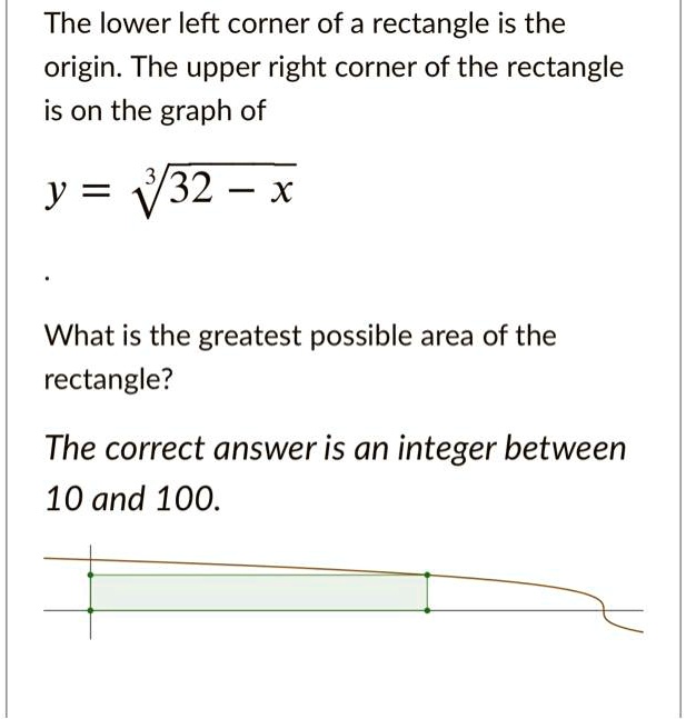 SOLVED: The lower left corner of a rectangle is the origin. The upper ...