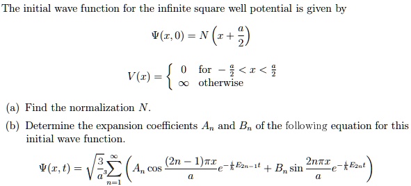 SOLVED: The initial wave function for the infinite square well ...