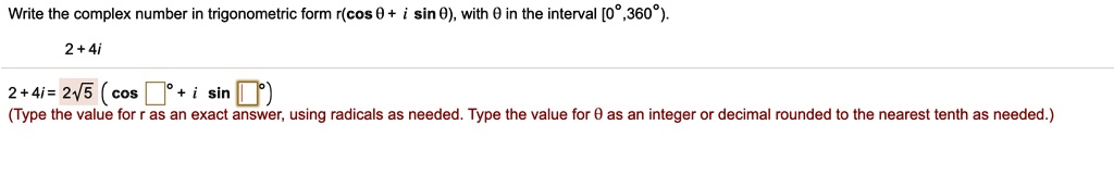 write the complex number in trigonometric form rcos 0 sin 0 with 0 in ...