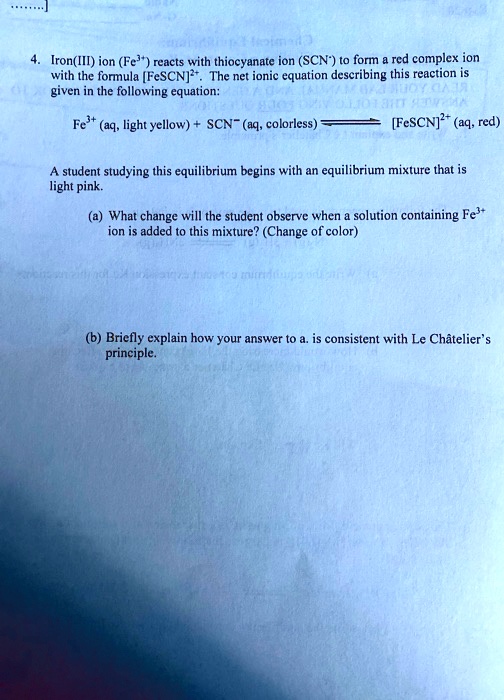 SOLVED: Iron([II) ion (Fes reacts with thiocyanate ion (SCN") to form ...