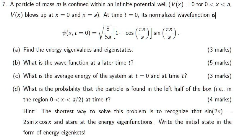 a particle of mass m is confined within an infinite potential well v x 0 for 0 x 3 vx blows up ...