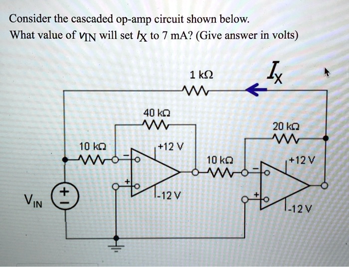 SOLVED: Consider the cascaded op-amp circuit shown below What value of ... SOLVED: Consider the cascaded op-amp circuit shown below What value of ...