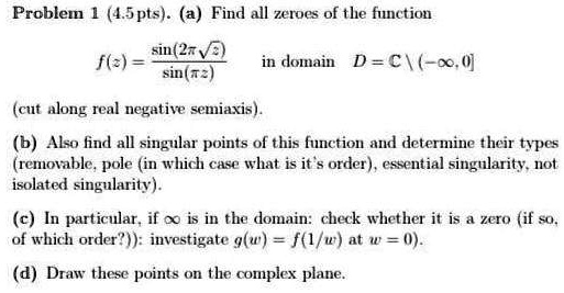 SOLVED: Problem 1 (L5pts). (a) Find all zeroes of the function sin ...