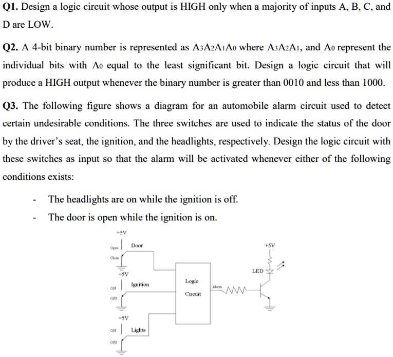 Solved Q1 Design A Logic Circuit Whose Output Is High Only When A 7148
