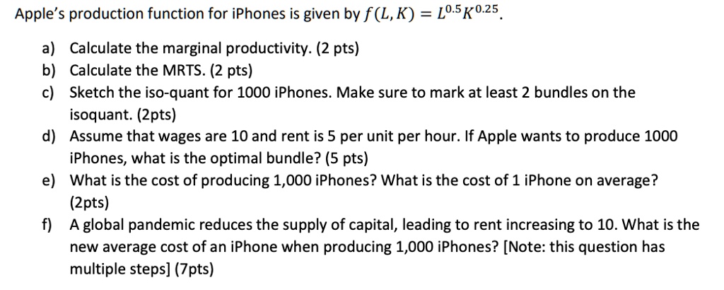 SOLVED: Calculate the marginal productivity. (2 pts) b) Calculate the ...
