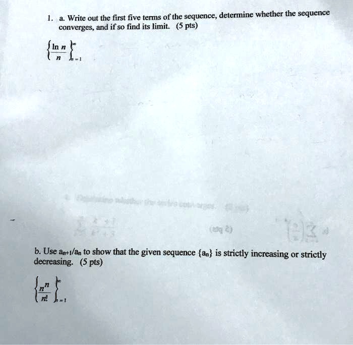 SOLVED:a Write out the first five terms of the sequence, determine whether the sequence ...