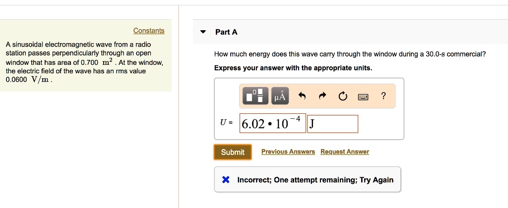 SOLVED: Constants Part A A sinusoidal electromagnetic wave from radio station passes ...