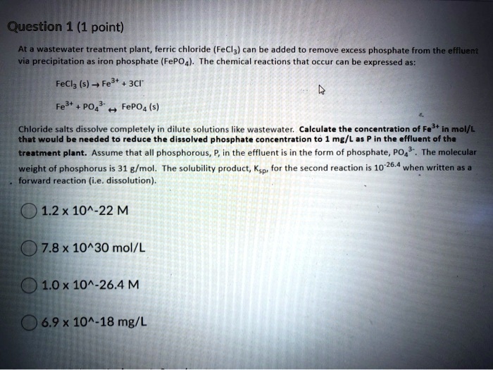 question 1 1 point ata wastewater treatment plant ferric chloride feclz ...