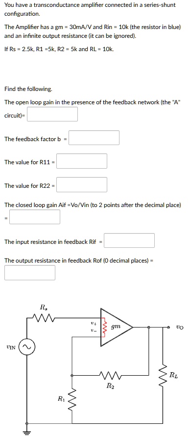 you have a transconductance amplifier connected in a series shunt ...