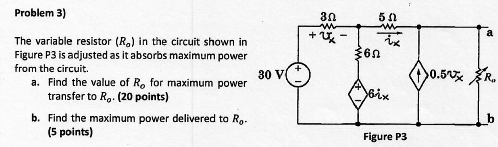 SOLVED: Problem 3) 30 WM tUx 5 The variable resistor(R.) in the circuit shown in Figure P3 is ...