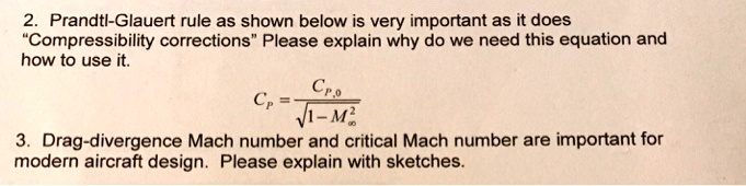 2. Prandtl-Glauert rule, as shown below, is very important as it ...