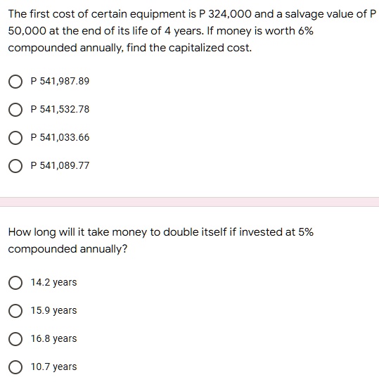 The first cost of certain equipment is P 324,000 and a salvage value of P 50,000 at the end of ...