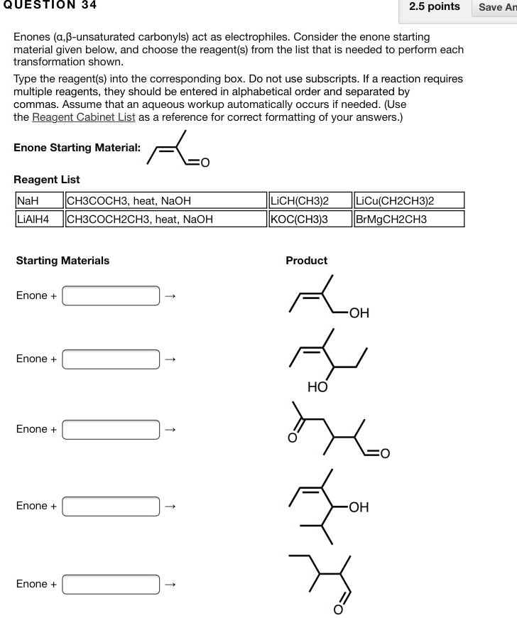 question 34 25 points save a enones ab unsaturated carbonyls act as ...