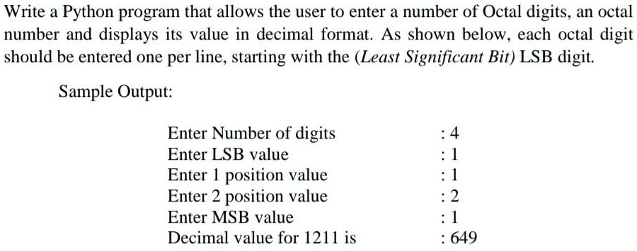 Solved Using Python Program Write A Python Program That Allows The User T0 Enter A Number Of