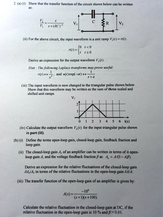 SOLVED: 2.ai Show that the transfer function of the circuit shown below can be written as: V = s ...