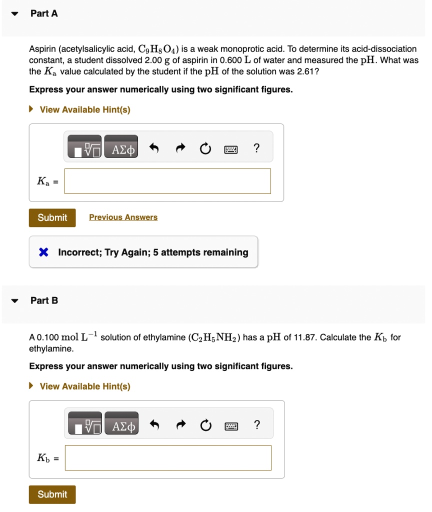 SOLVED: Aspirin (acetylsalicylic acid, C9H8O4) is a weak monoprotic ...